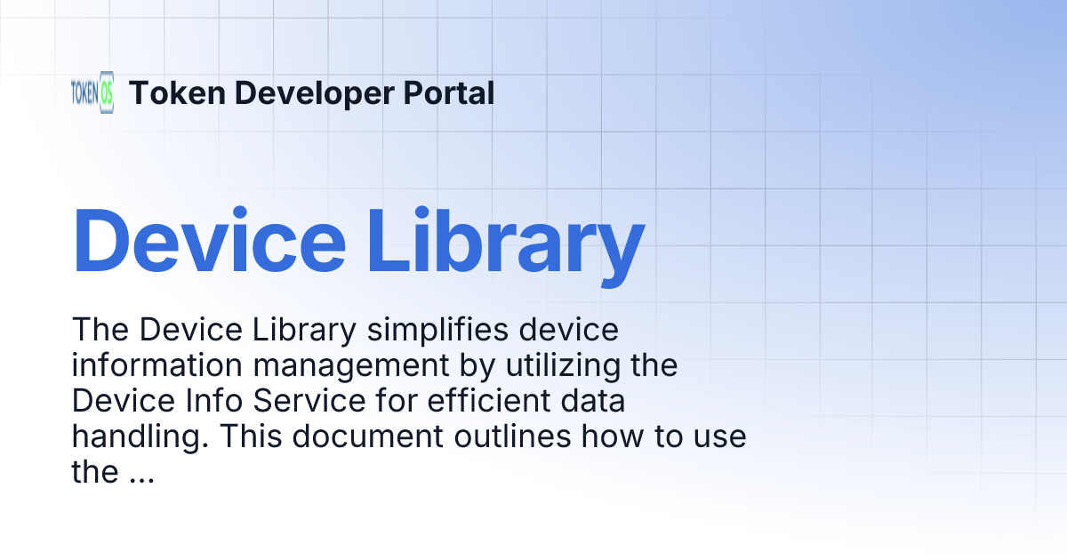 Device Library | OKC Platform | Token Developer Portal
